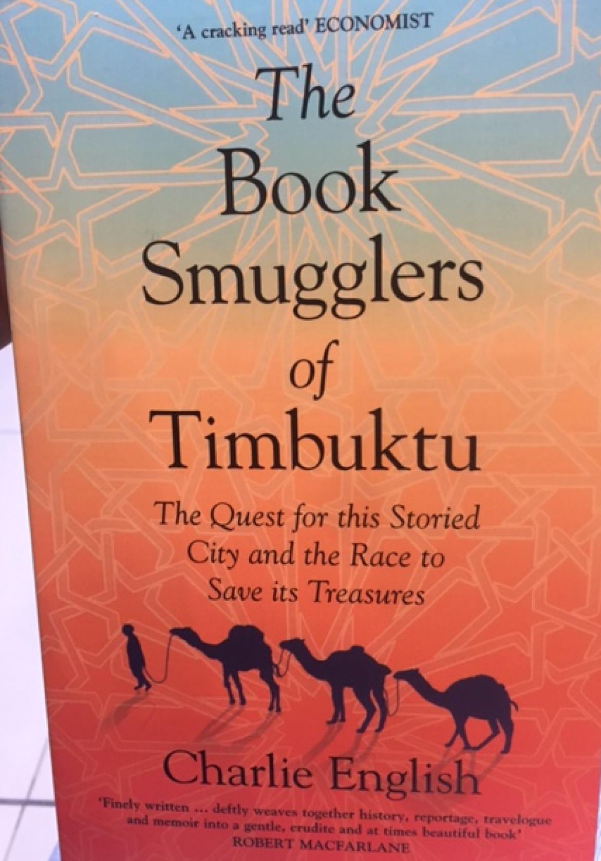 Book Review - The Book Smugglers of Timbuktu by Charlie English | International League of ...